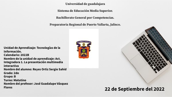 Act. Integradora 1. La presentación multimedia interactiva | Genially