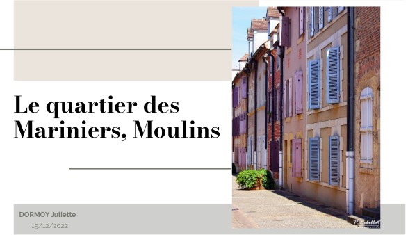 Le quartier des Mariniers | Genially