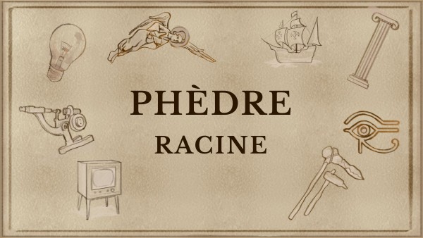 Phèdre | Genially