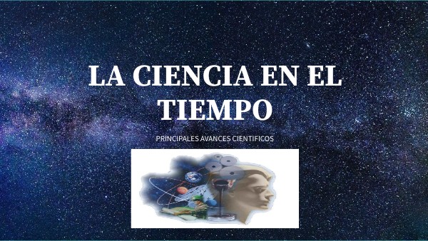LA CIENCIA EN EL TIEMPO