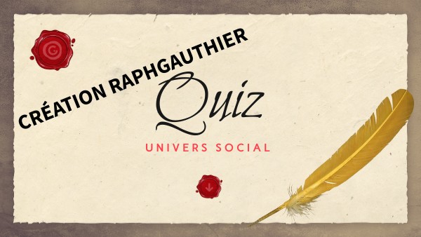 QUIZ UNIVERS SOCIAL (UNITÉ 2) | Genially