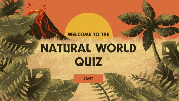 NATURAL WORLD QUIZ | Genially