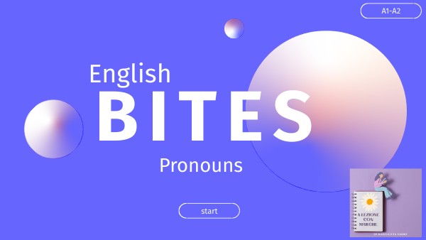 English Bites - pronouns A lezione con Marghe