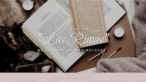 Las Rimas de Bécquer - Noelia Rodríguez.
