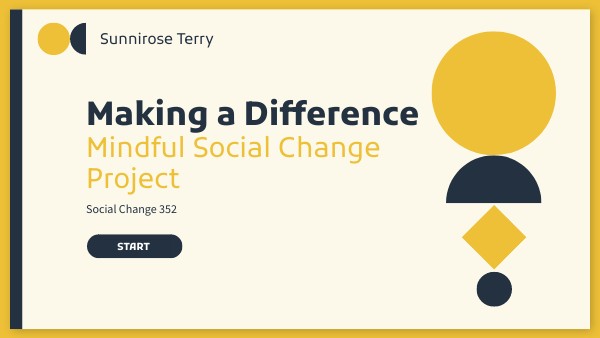 Final Mindful Social Change Project | Genially