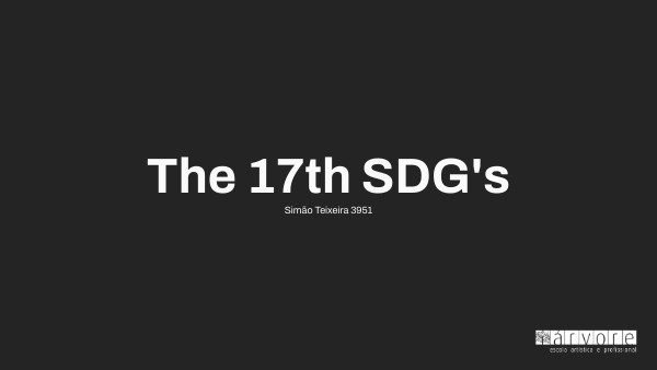 The 17th SDG's (Trabalho de Inglês) | Genially