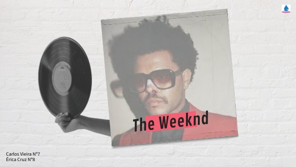 The Weeknd | Genially