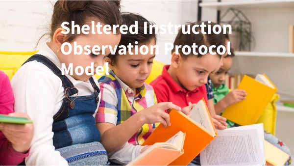 The SIOP Model | Genially