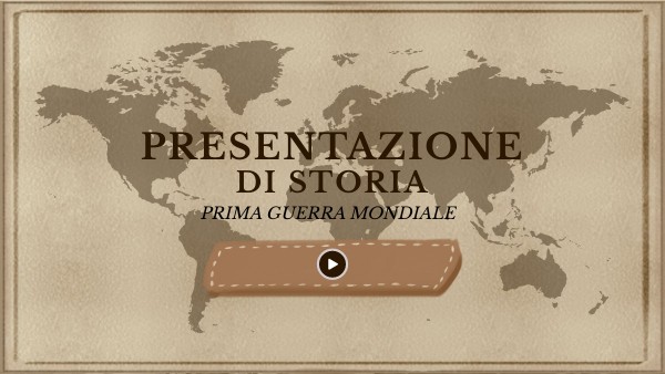PRESENTAZIONE STORIA - PRIMA GUERRA MONDIALE | Genially