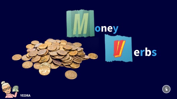 ESO 2º UNIT 4: Money verbs | Genially
