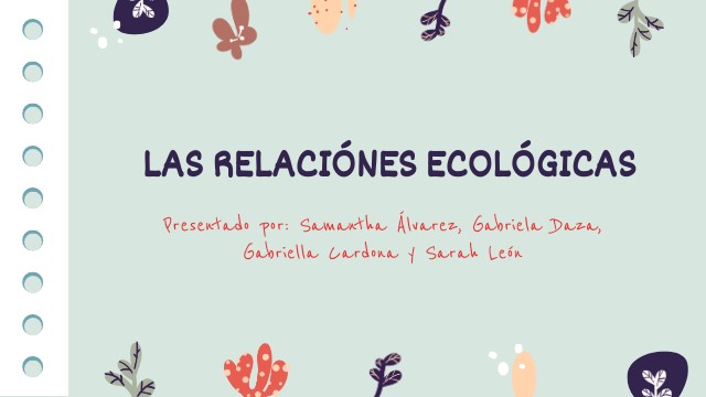 RELACIONES ECOLOGICAS | Genially