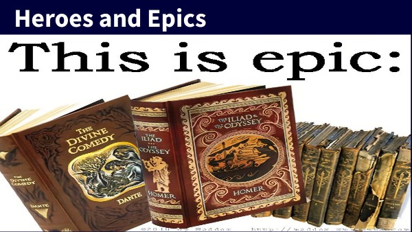 Heroes and Epics