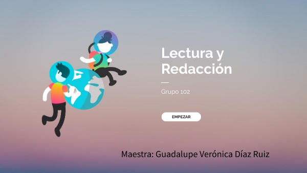 Introducción: Taller de Lectura y Redacción | Genially