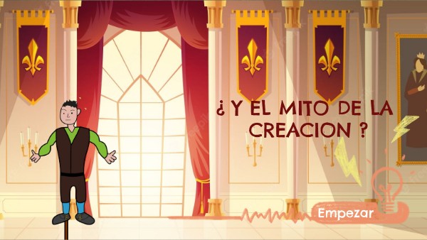 Y EL MITO DE LA CREACION | Genially