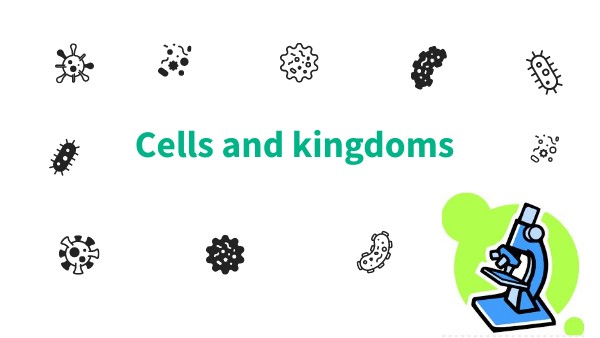 CELLS AND KINGDOMS 6º