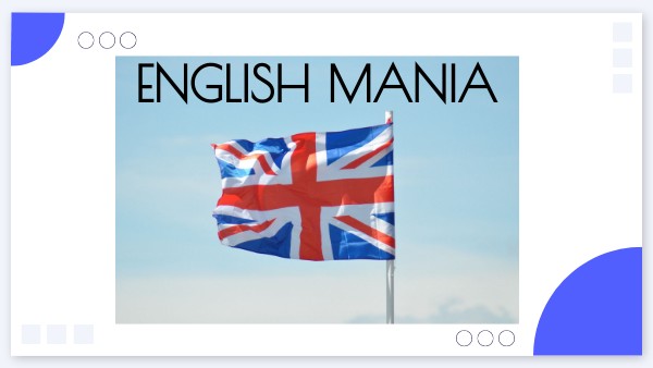 ENGLISH MANIA