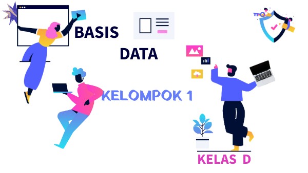 KELOMPOK 1 BASIS DATA | Genially