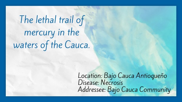 The lethal trail of mercury in the waters of the Cauca