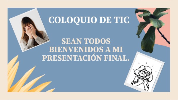 PRESENTACIÓN COLOQUIO TIC