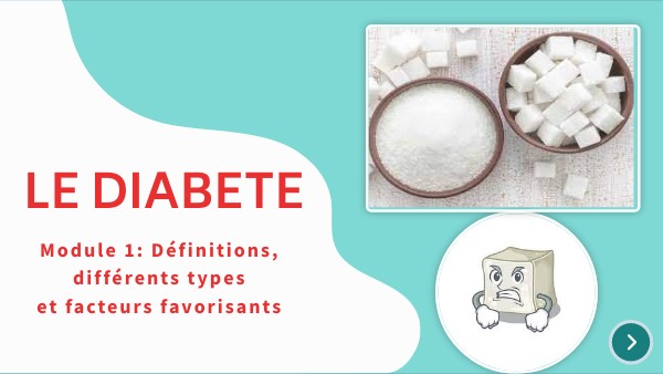 Diabète module 1 définition et types | Genially