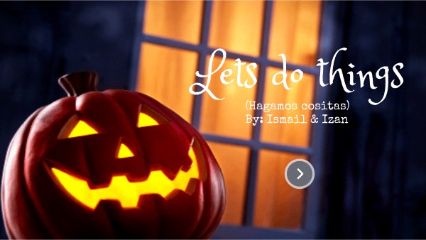 Lets do things | Genially
