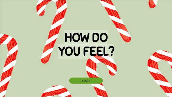 HOW DO YOU FEEL? | Genially