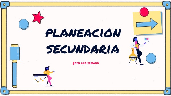 planeacion para secundaria | Genially