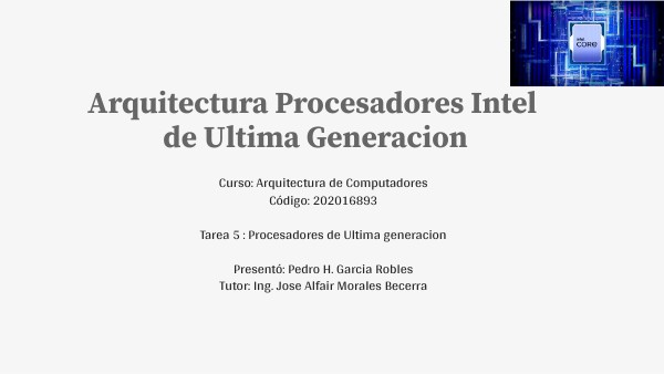 Arquitectura Intel Ultima Generacion | Genially