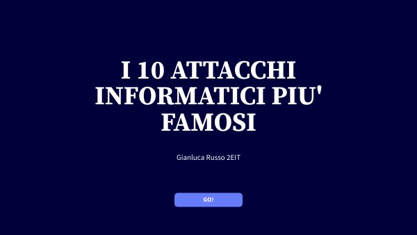 Attacchi informatici | Genially