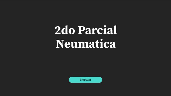 2do parcial neumatica | Genially
