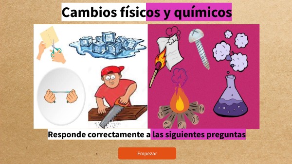 CAMBIOS FÍSICOS Y QUÍMICOS