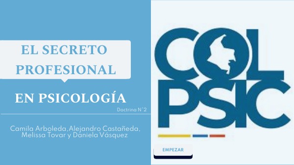EL SECRETO PROFESIONAL EN PSICOLOGÍA | Genially