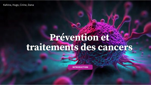 Prévention et traitements des cancers | Genially