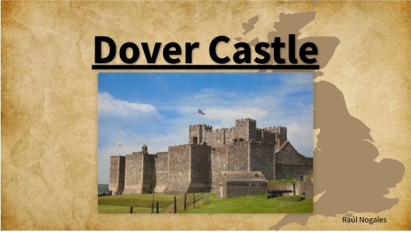 Castles in the UK, Dover Castle | Genially