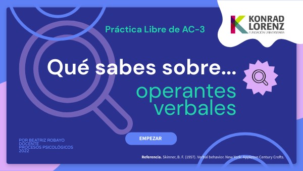 BR-Qué sabes sobre: Operantes Verbales | Genially