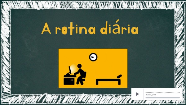 A rotina diária | Genially