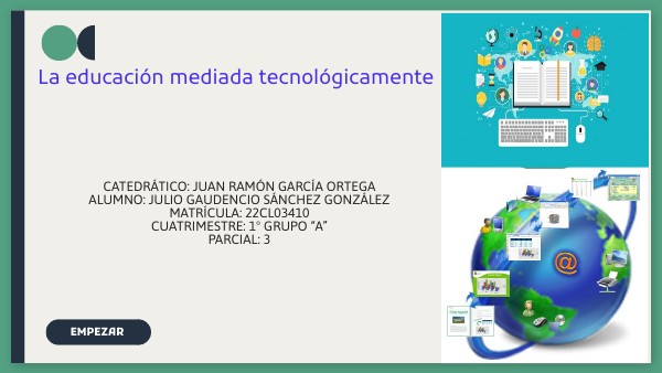 Educacion mediada tecnologicamente