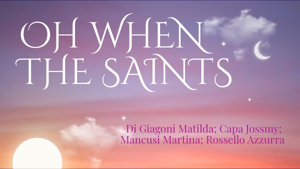 Oh when the Saints