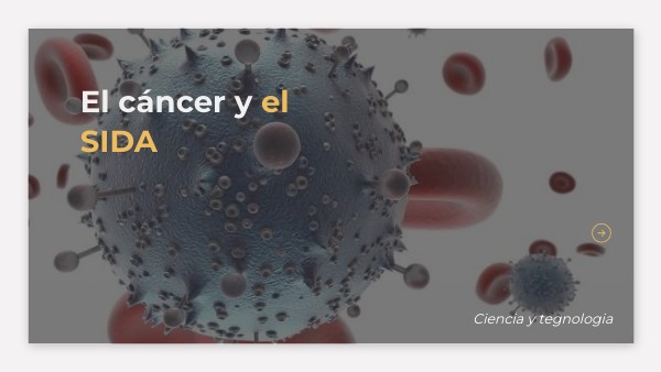 EL CÁNCER Y EL SIDA (PRODUCTO N° 09)