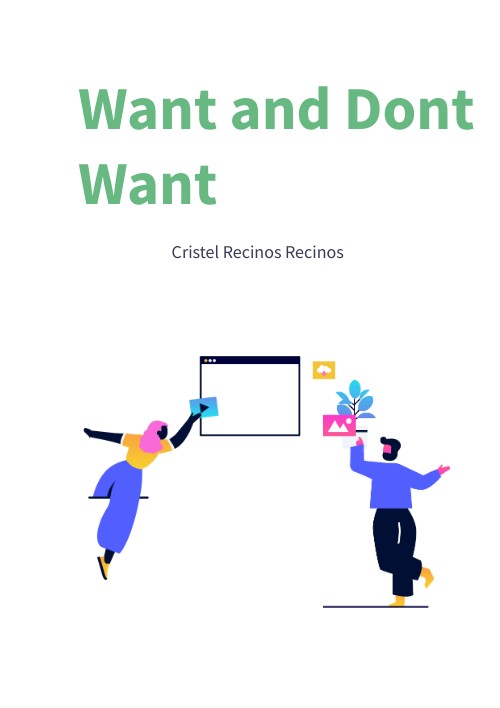 Want and Dont Want