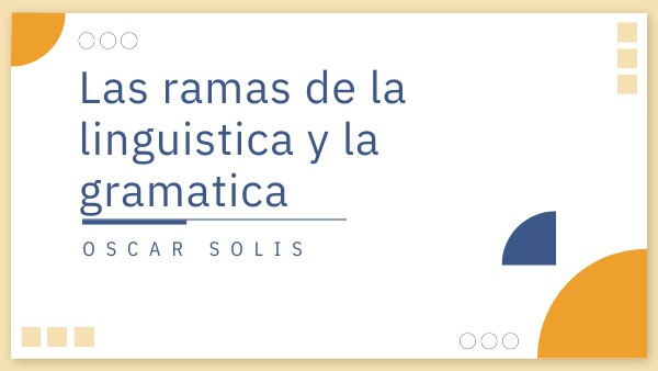 Presentación de las ramas de la lingüística