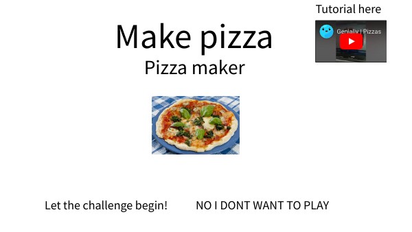 Pizza maker - Help do a pizza