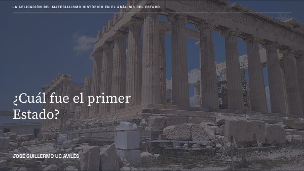 Subtema 2: ¿Cuál fue el primer Estado?