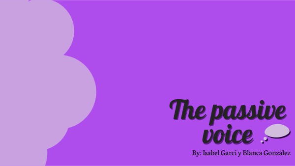 The Passive Voice | Genially