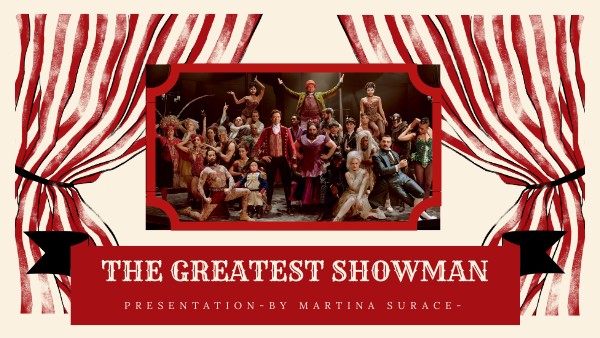The Greatest Showman | Genially
