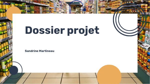 Présentation dossier projet