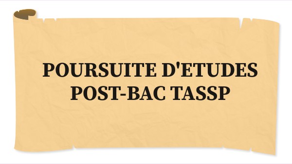 Orentation Post-Bac TASSP | Genially