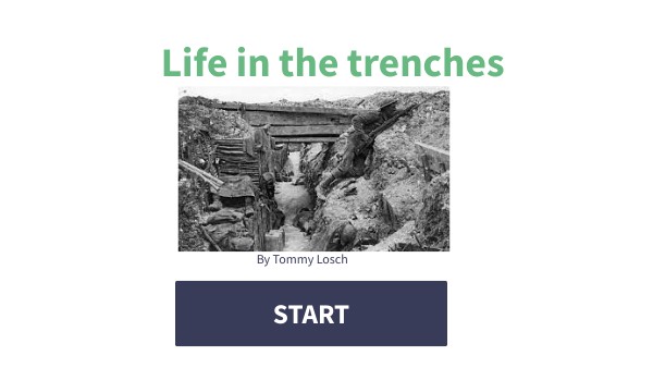 Life in the trenches