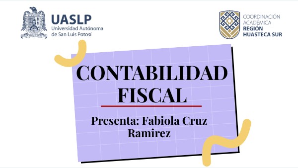 CONTABILIDAD FISCAL | Genially