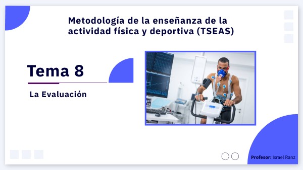 CLASE TEMA 8 - METODOLOGÍA DE LA ENSEÑANZA DEPORTIVA TSEAS